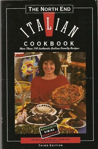 The North End Italian Cookbook: Marguerite Di Mino Buonopane ...