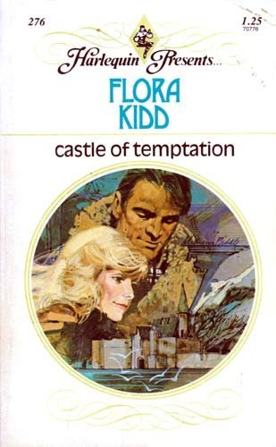 Castle of Temptation: Flora Kidd: Amazon.com: Books