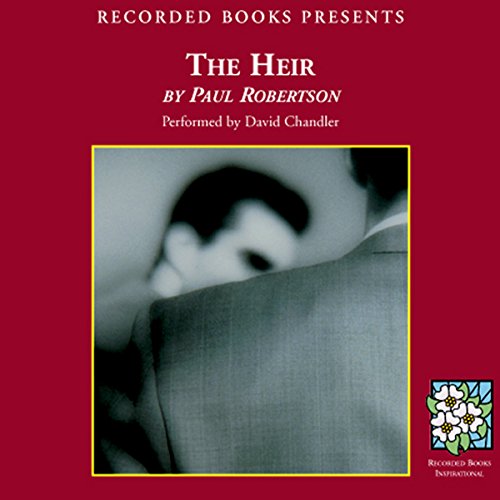 The Heir (Audio Download): Paul Robertson, David Chandler, Recorded ...