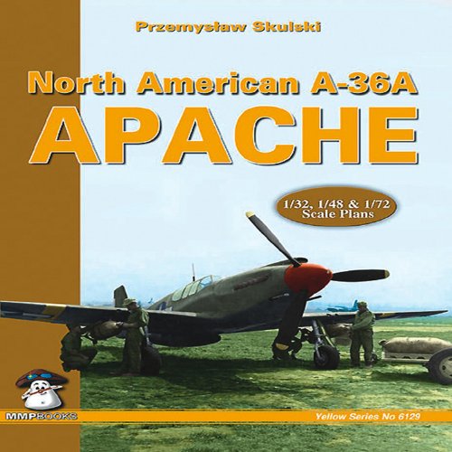North American A-36A Apache (Yellow Series): Amazon.co.uk: Skulski ...