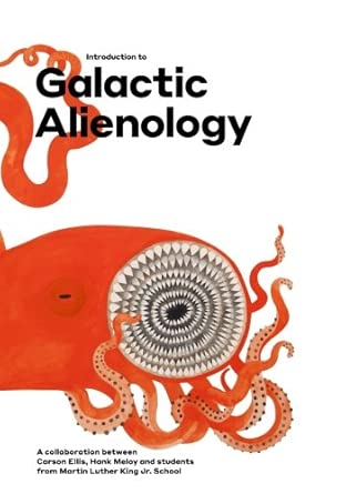 Introduction to Galactic Alienology: A collaboration between Carson ...