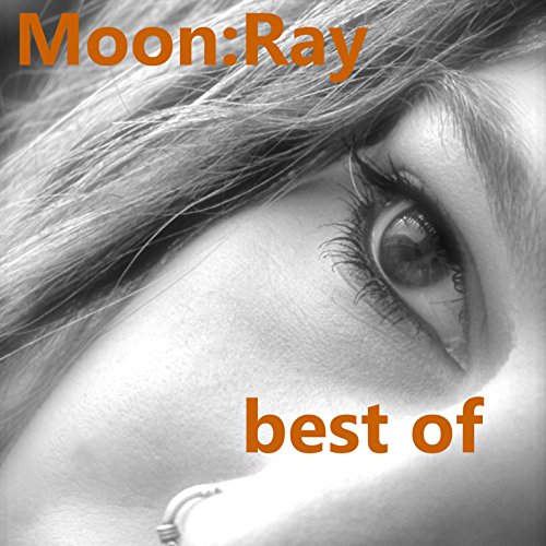 Amazon.com: Moon:ray Best Of : Moon:Ray: Digital Music
