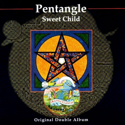 Play Sweet Child by Pentangle on Amazon Music Unlimited