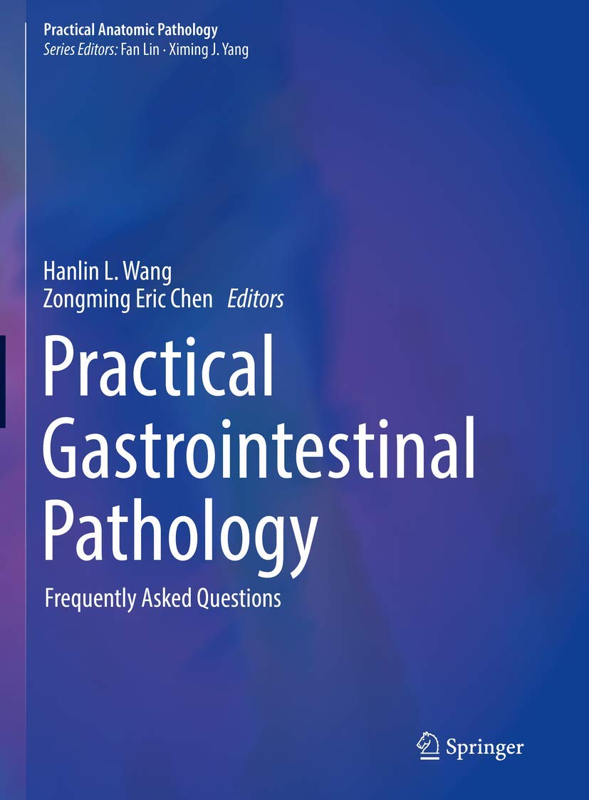 Practical Gastrointestinal Pathology: Frequently Asked Questions ...