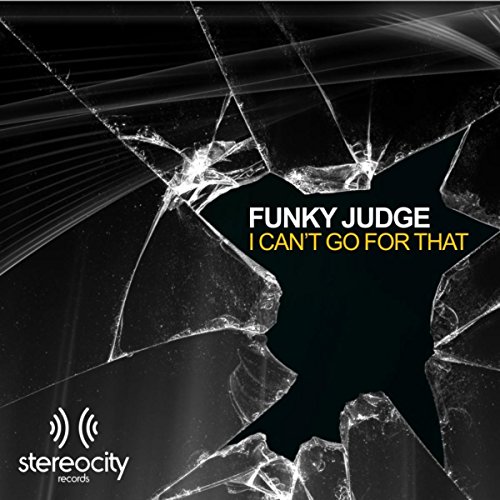 Amazon MusicでFunky JudgeのI Can't Go For Thatを再生する