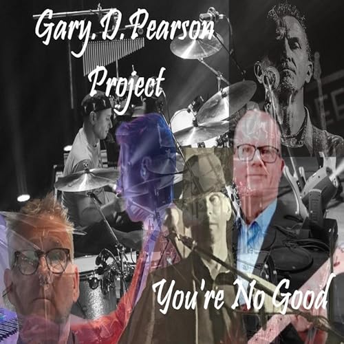 Écouter You're No Good (Radio Edit) par Gary.D.Pearson sur Amazon Music Unlimited
