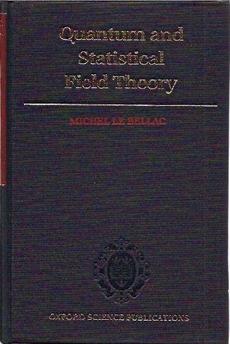 Quantum and Statistical Field Theory: Le Bellac, Michel, Barton ...