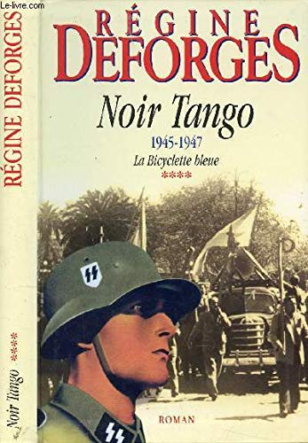 Amazon.com: Noir tango (La bicyclette bleue.): 9782702812839: unknown ...