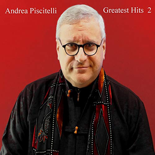 Amazon MusicでAndrea PiscitelliのGreatest Hits 2を再生する