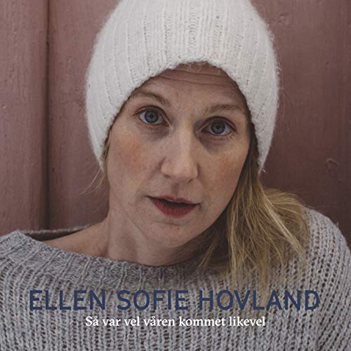 Så var vel våren kommet likevel by Ellen Sofie Hovland on Amazon Music - Amazon.com