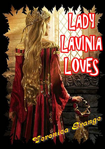 Lady Lavinia Loves (Carnal Cavalcades Book 6) eBook : Grange, Veronica ...