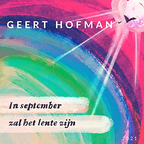 In september zal het lente zijn de Geert Hofman en Amazon Music Unlimited