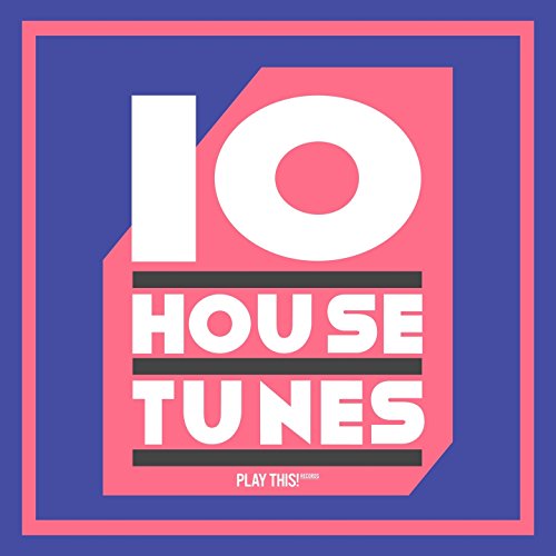Play 10 House Tunes by VARIOUS ARTISTS on Amazon Music