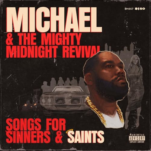 Play Michael & The Mighty Midnight Revival, Songs For Sinners And ...