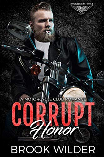 Amazon.com: Corrupt Honor: A Motorcycle Club Romance (Rough Jesters MC ...