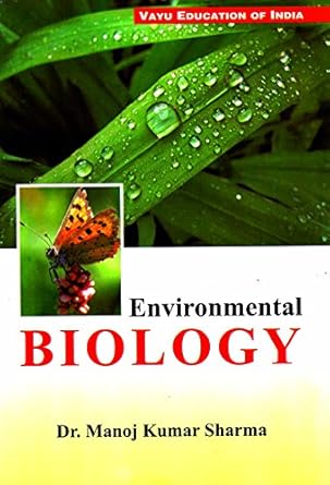 Buy Environmental Biology Book Online at Low Prices in India ...