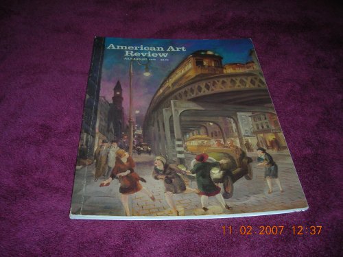 American Art Review Magazine: July-August 1975: Thomas R. Kellaway ...