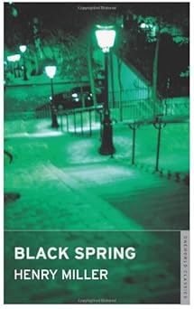 Black Spring (Oneworld Modern Classics): Amazon.co.uk: Miller, Henry ...