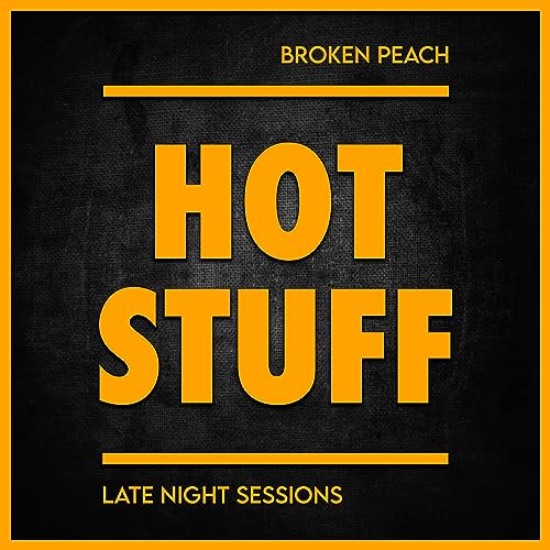 Play Hot Stuff by Broken Peach on Amazon Music