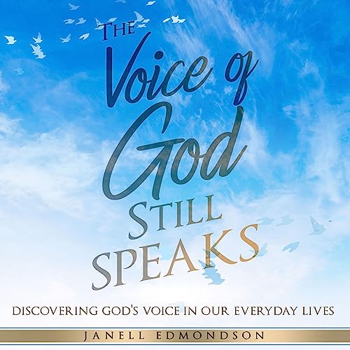 Amazon.com: The Voice of God Still Speaks: Discovering God's Voice in ...
