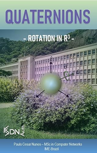 QUATERNIONS - ROTATION IN R3: Embedded Control Systems - Quaternions ...