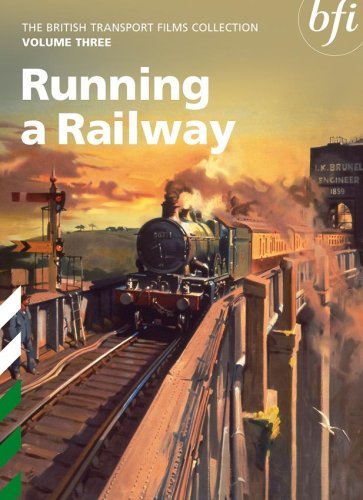 The British Transport Films Collection Volume 3 - Running a Railway ...