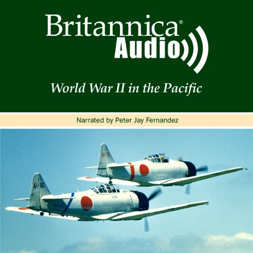 World War II in the Pacific: Pearl Harbor to Nagasaki (Audio Download ...