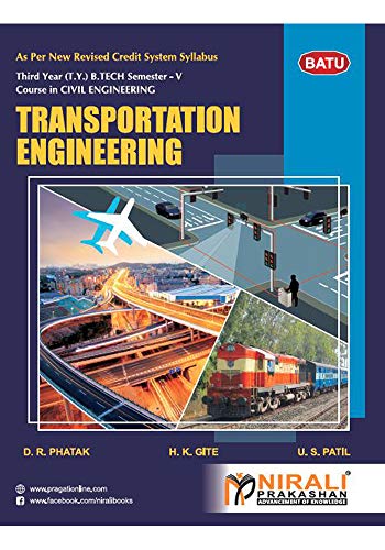 TRANSPORTATION ENGINEERING eBook : D. R. PHATAK, H. K. GITE, U. S ...