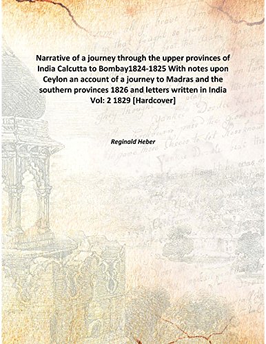 Buy Narrative of a journey through the upper provinces of India ...