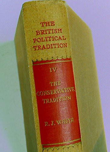 Conservative Tradition: R J White: 9781598035506: Amazon.com: Books