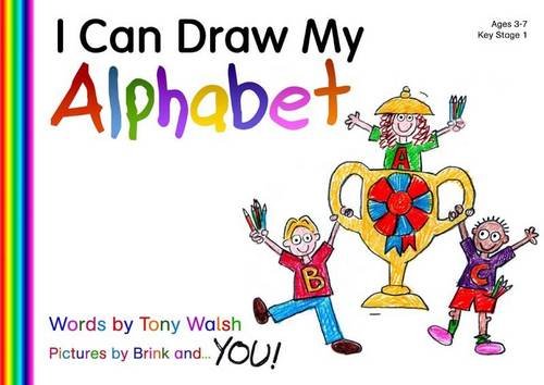 I Can Draw My Alphabet : Walsh, Tony, Brink: Amazon.in: Books