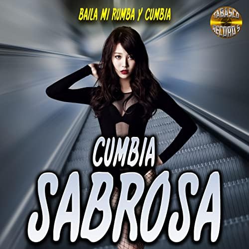 Play Baila Mi Rumba Y Cumbia by Cumbia Sabrosa on Amazon Music
