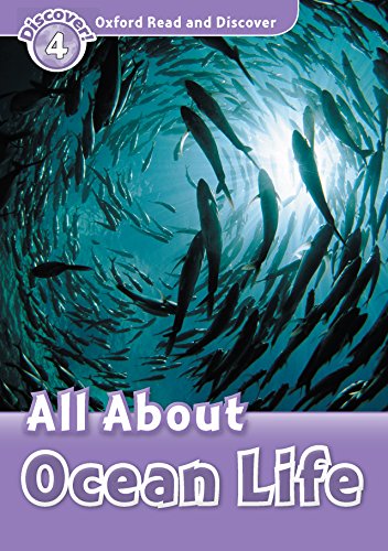 All About Ocean Life (Oxford Read and Discover Level 4) - Kindle ...