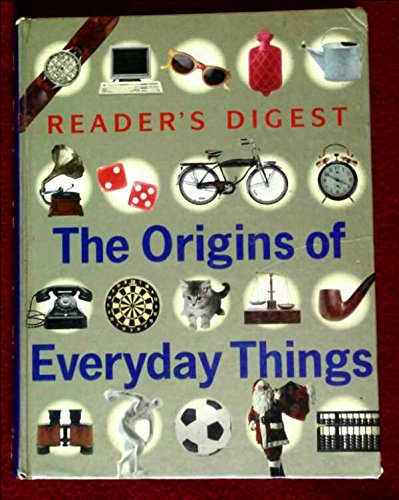 The Origins Of Everyday Things - Reader's Digest : Amazon.in: Books