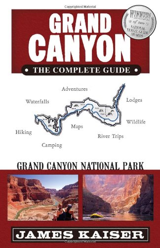 Grand Canyon: The Complete Guide: Grand Canyon National Park: Kaiser ...