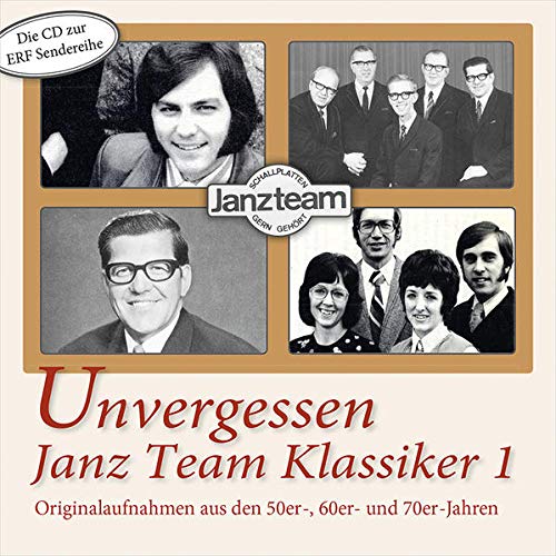 Unvergessen Janz Team Klassiker, Vol. 1 - Jack Stenekes, Hildor Janz ...
