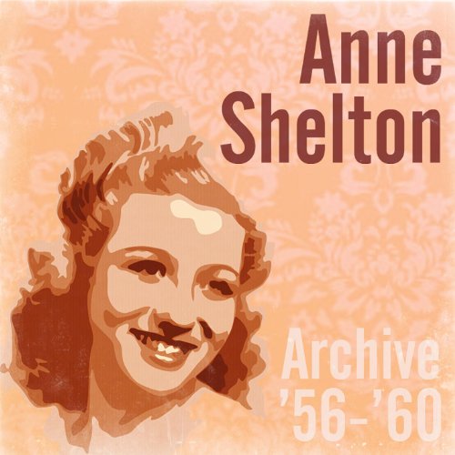 Play Archive '56-'60 by Anne Shelton on Amazon Music