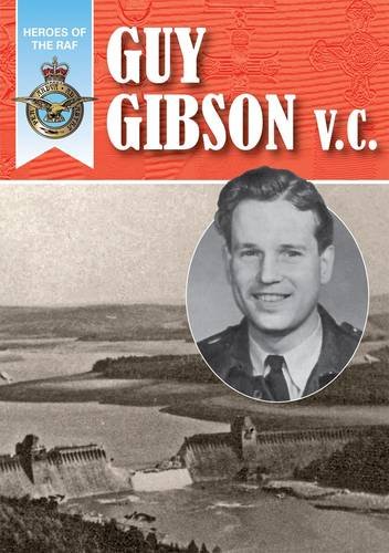 Amazon | Heroes of the RAF - Guy Gibson | Fareham, John | World War II