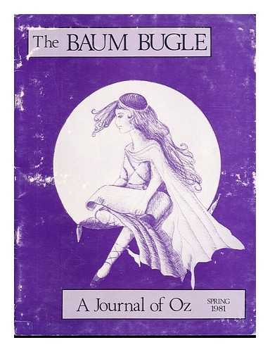 The Baum Bugle - A Journal of Oz: Vol. 25, No. 1 (Spring 1981): Barbara ...