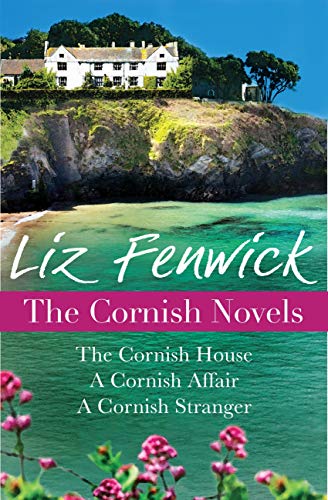 The Cornish Novels: The Cornish House, A Cornish Affair and A Cornish ...