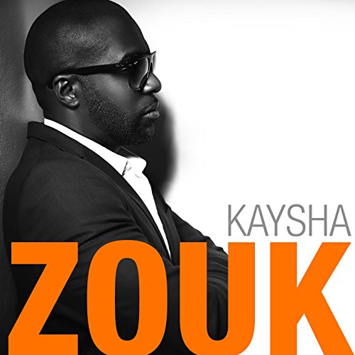 Spiele Zouk von Kaysha auf Amazon Music ab
