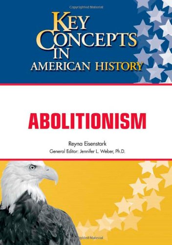 Amazon.com: Abolitionism (Key Concepts in American History ...