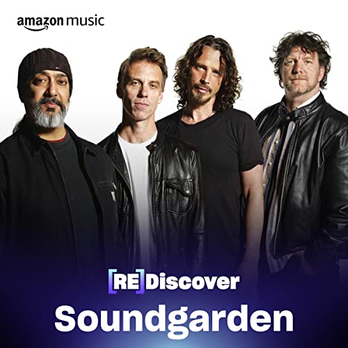 REDISCOVER Soundgarden Playlist on Amazon Music Unlimited