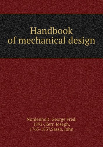 Handbook of Mechanical Design: Amazon.com: Books