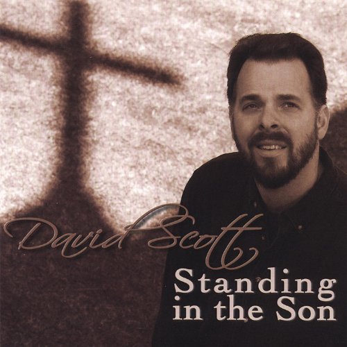Amazon.com: Standing in the Son : David Scott: Digital Music