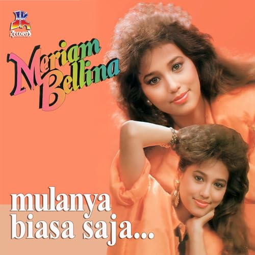 Amazon Music - Meriam BellinaのMulanya Biasa Saja - Amazon.co.jp