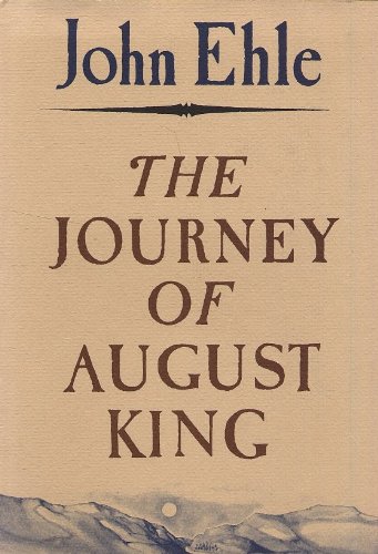 The Journey of August King: John Ehle: Amazon.com: Books