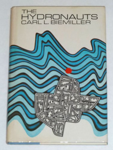 The Hydronauts: Biemiller, Carl L: Amazon.com: Books