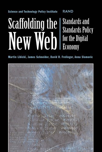 Scaffolding the New Web: Standards and Standards Policy for the Digital ...