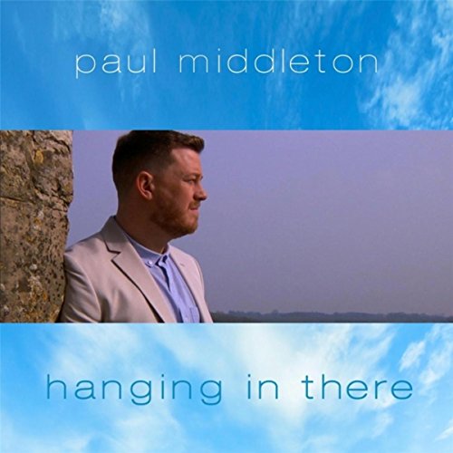 Play Hanging in There by Paul Middleton on Amazon Music